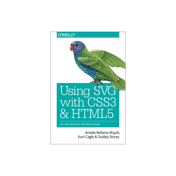 Using SVG with CSS3 and HTML5 (häftad, eng) | Fyndiq