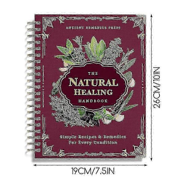 Den naturliga läkningshandboken - Örtkurer & Forntida recept ...